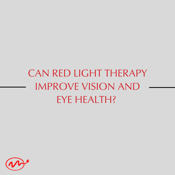Can Red Light Therapy Improve Vision and Eye Health? – Mychondria
