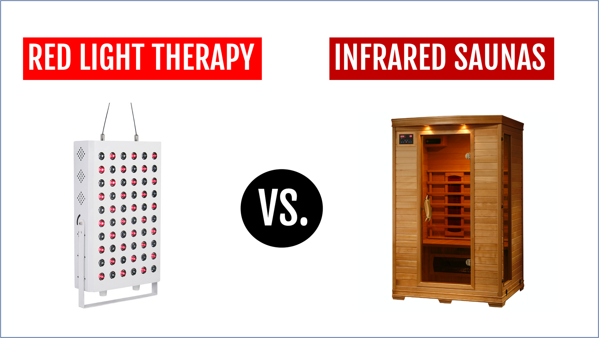 Red Light Therapy vs. Infrared Saunas – Mychondria